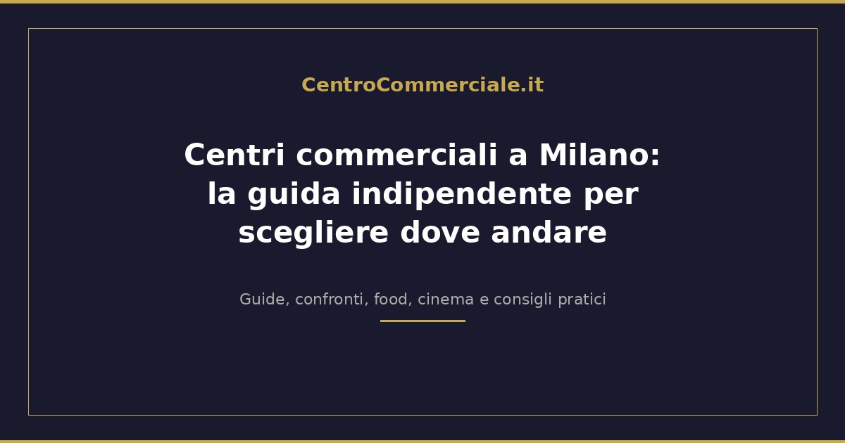 Oriocenter Orio al Serio (BG): guida completa — CentroCommerciale.it
